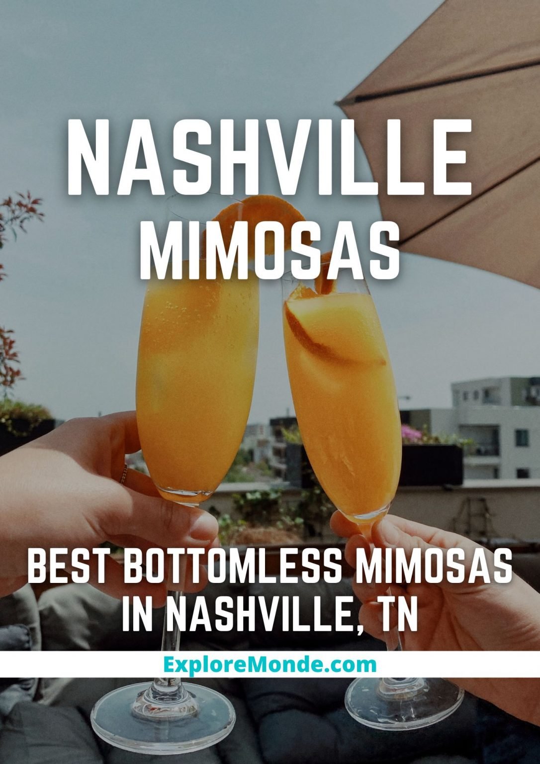 11 Best Bottomless Mimosas In Nashville